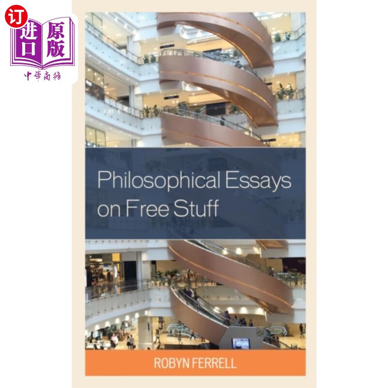 海外直订Philosophical Essays on Free Stuff 关于免费物品的哲学论文