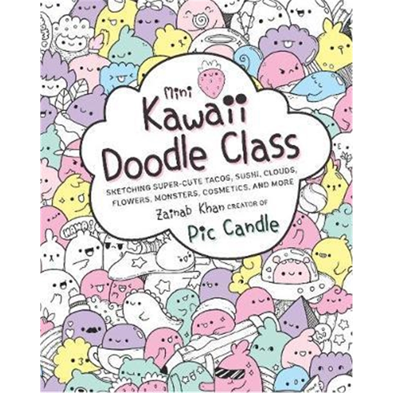 Mini Kawaii Doodle Class:Sketching Super-Cute