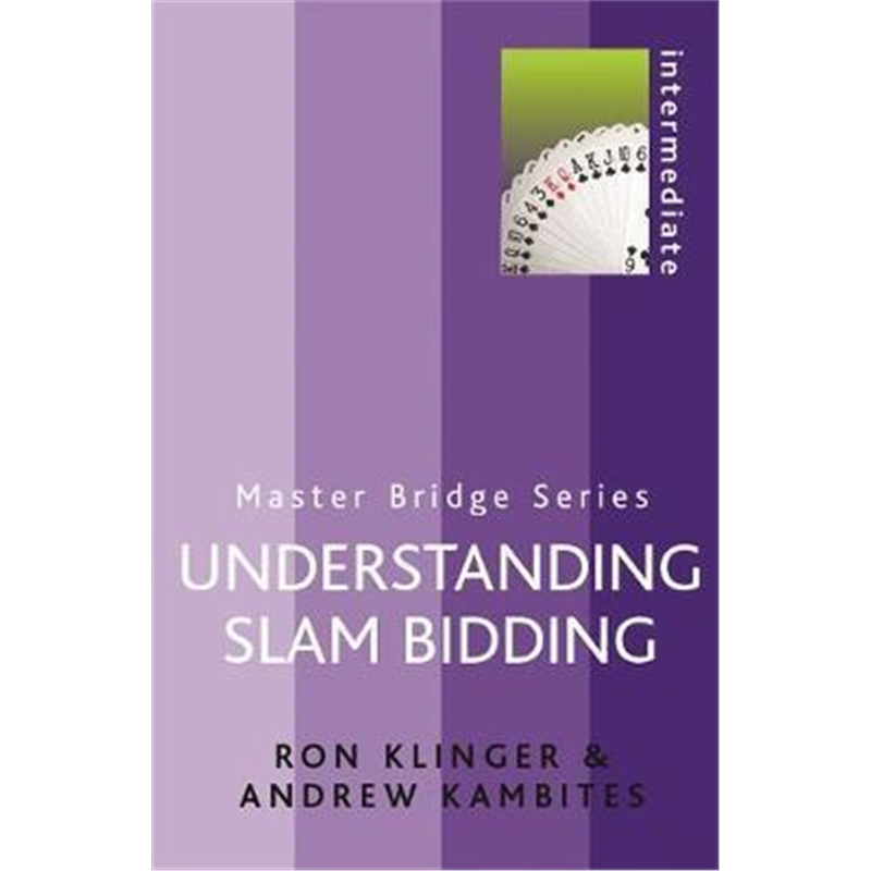 Understanding Slam Bidding