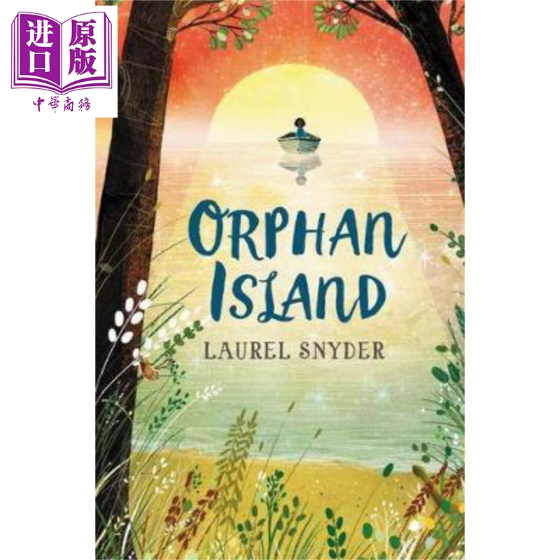 孤岛 Orphan Island 英文原版 Laurel Snyder