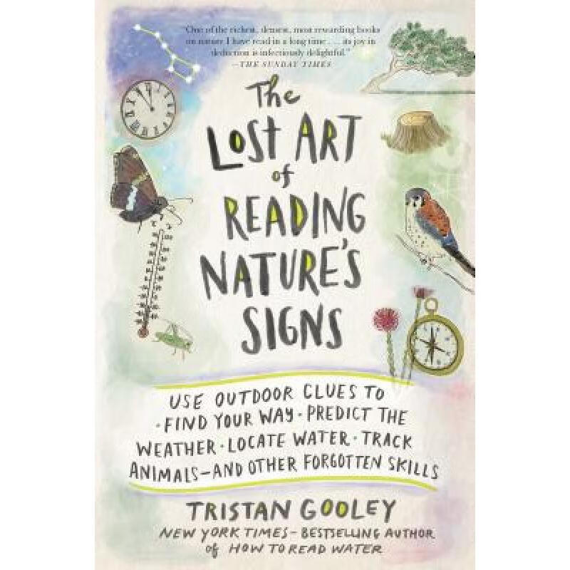 The Lost Art of Reading Nature's Signs: Use ...