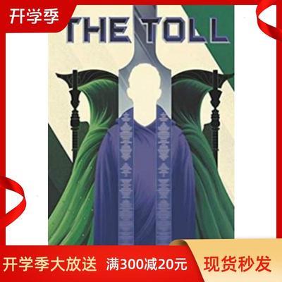 The Toll (Arc of a Scythe book 3) The Toll (Arc of a Scythe