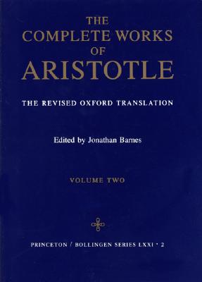 现货 亚里士多德全集 卷二 Complete Works of Aristotle, Volume 2: The Revised Oxford Translation