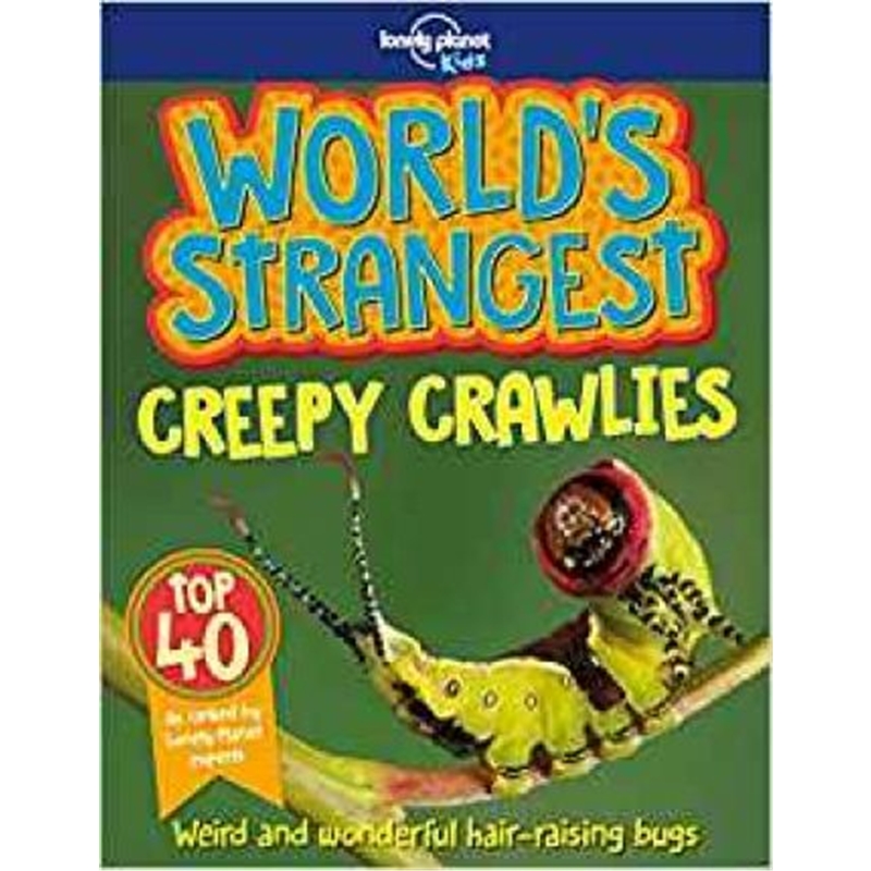 World's Strangest Creepy-Crawlies