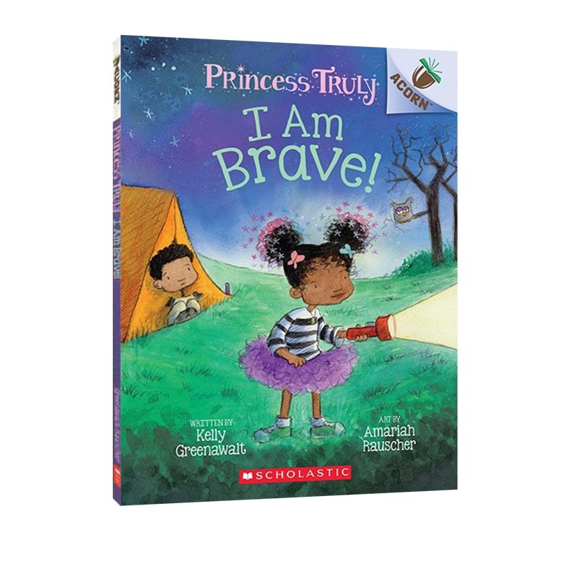 英文原版 Princess Truly #5 I Am Brave! An Acorn Book 我很勇敢 学乐大树姐妹篇橡树系列 An Acorn 儿童野外冒险桥梁章节书 . 梦想童趣城