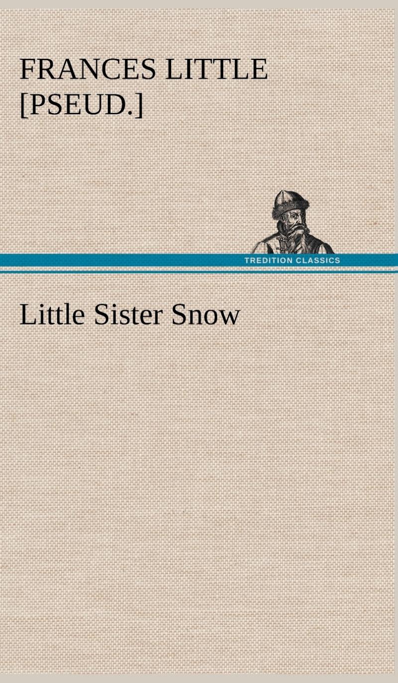 【预售 按需印刷】Little Sister Snow
