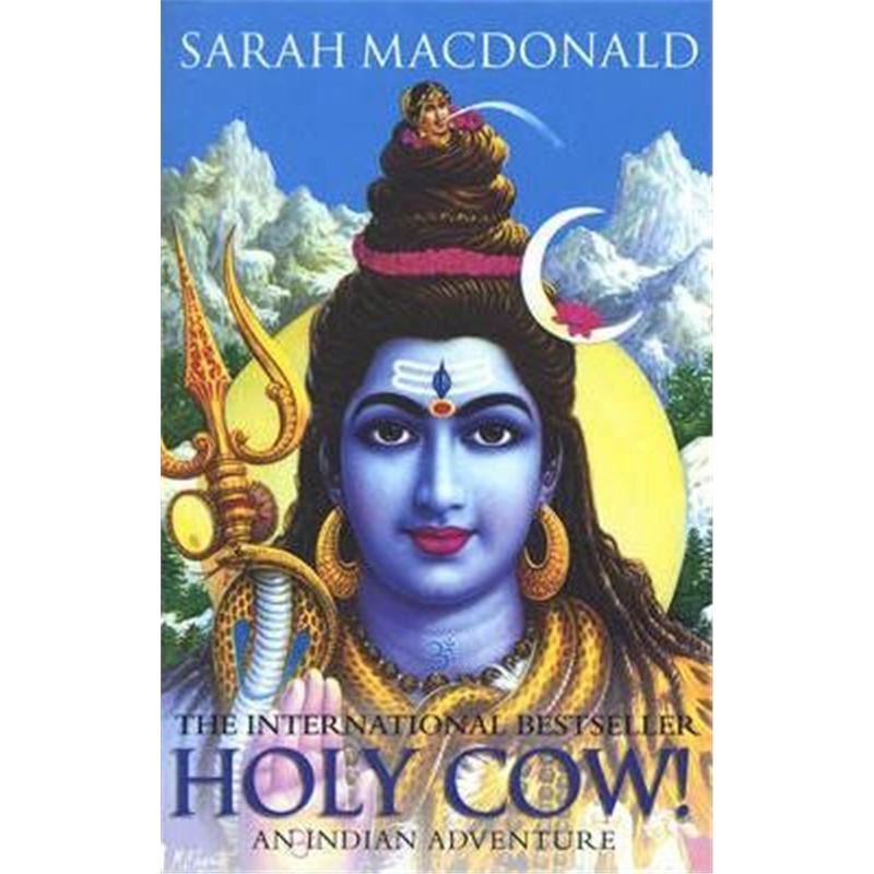 Holy Cow!:An Indian Adventure