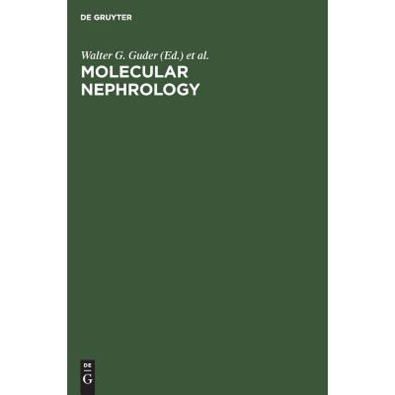 Molecular Nephrology : Biochemical Aspects o...