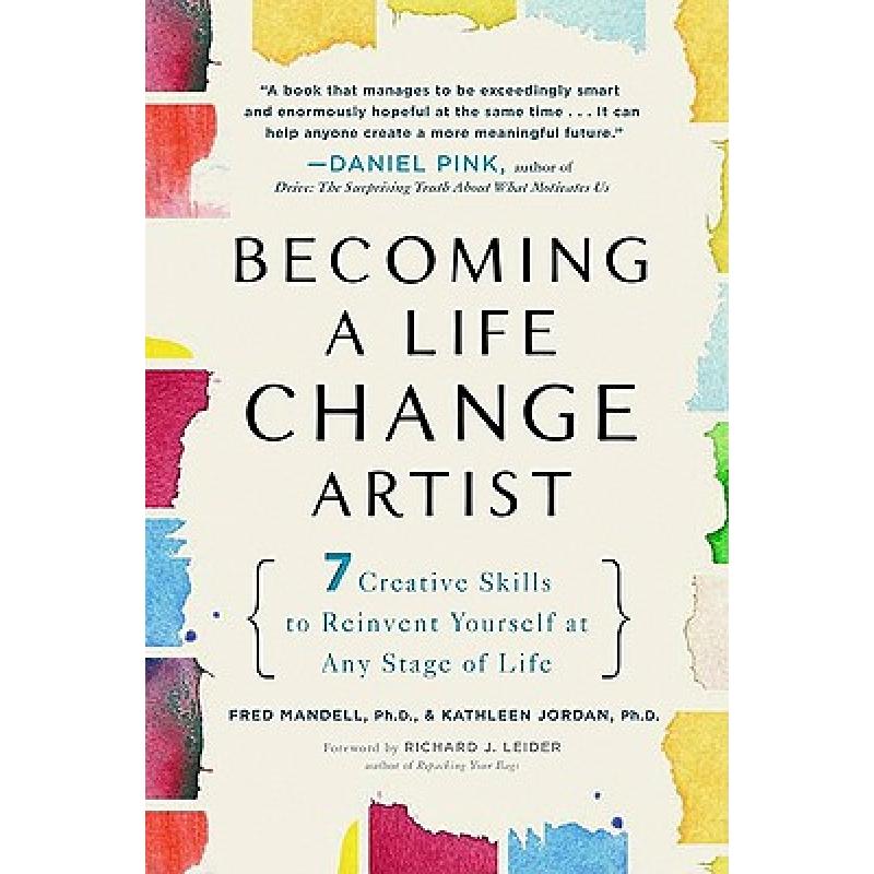 Becoming a Life Change Artist: 7 Creative Sk...
