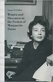 Women and Discourse in the Fiction of Marguerite Duras