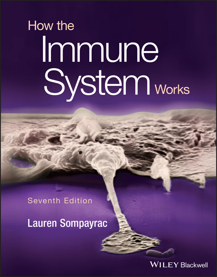 How The Immune System Works, 7/e