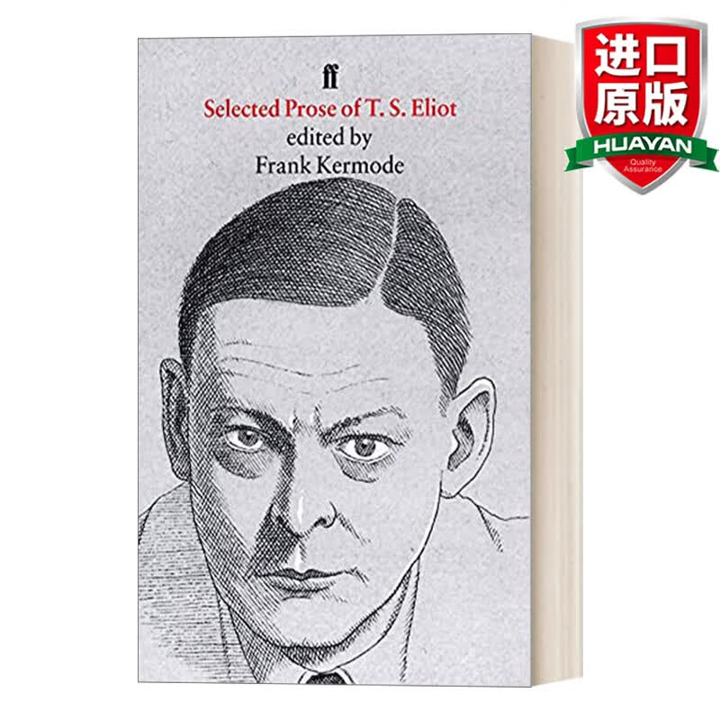 Selected Prose of T. S. Eliot 英文原版 T.S.艾略特批评文集 英文版 进口英语原版书籍