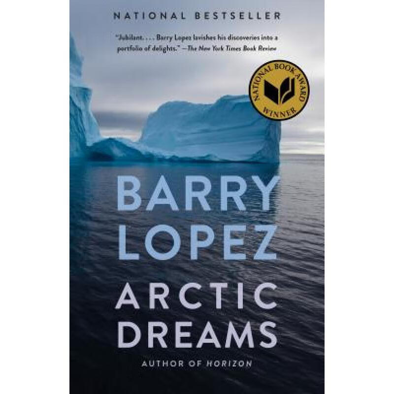 Arctic Dreams: Imagination and Desire in a N...