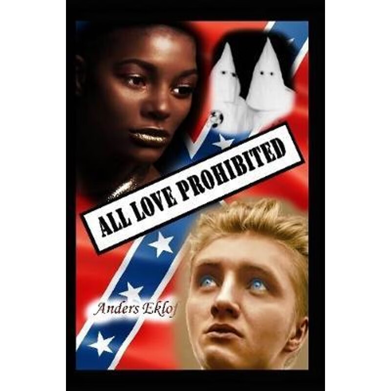 ALL LOVE PROHIBITED