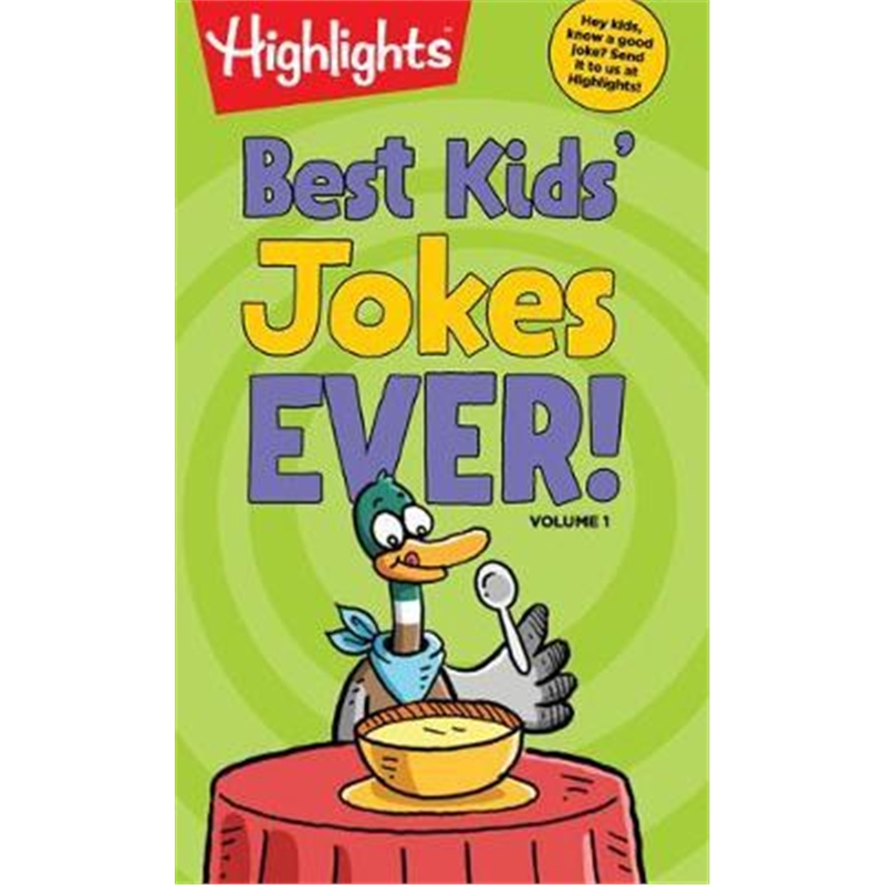 Best Kids' Jokes Ever! Volume 1