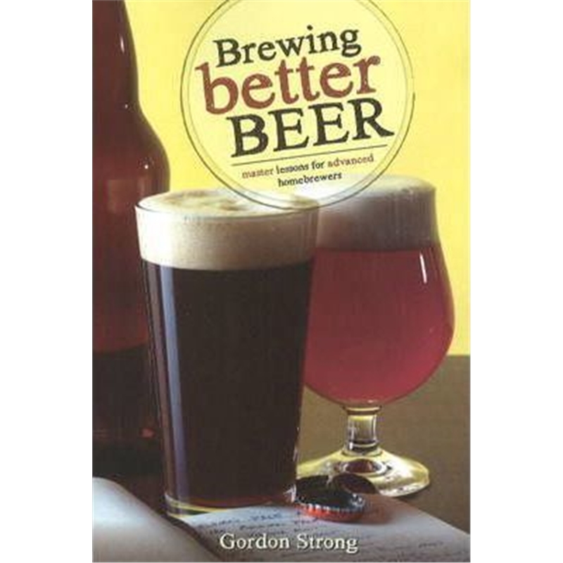 Brewing Better Beer:Master Lesson for Advanced