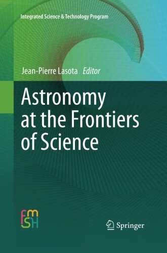Astronomy at the Frontiers of Science