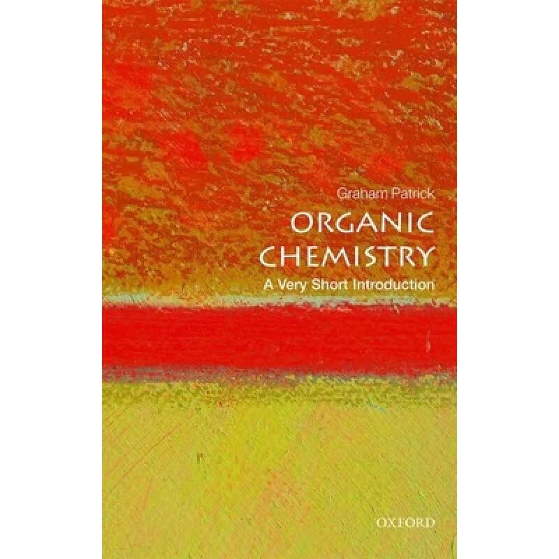 牛津通识读本：有机化学 Organic Chemistry: A Very Short Introduction