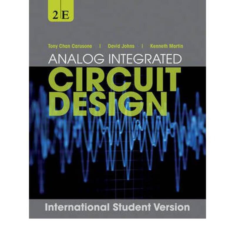Analog Integrated Circuit Design Second Edition International Student Version [Wiley电子电气工程]