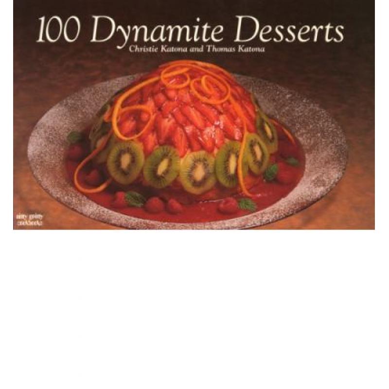 100 Dynamite Desserts