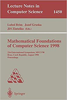 Mathematical Foundations of Computer Science 1998