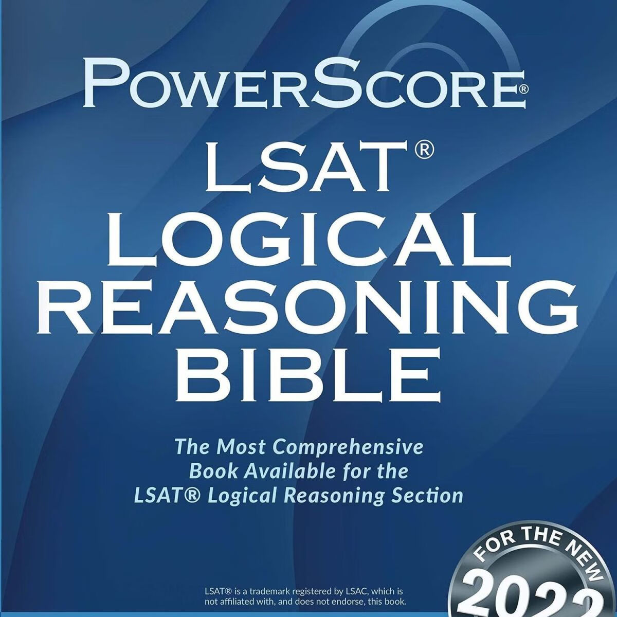 理解The PowerScore LSAT Reading Comprehension Bible 2022 LSAT LR 2022