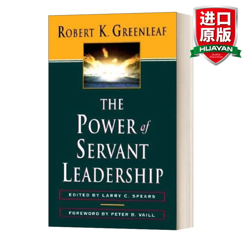 The Power of Servant-Leadership 英文原版 仆人式领导的力量 英文版 进口英语原版书籍