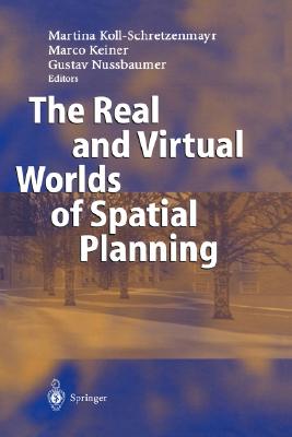 The Real and Virtual Worlds of Spatial Planning