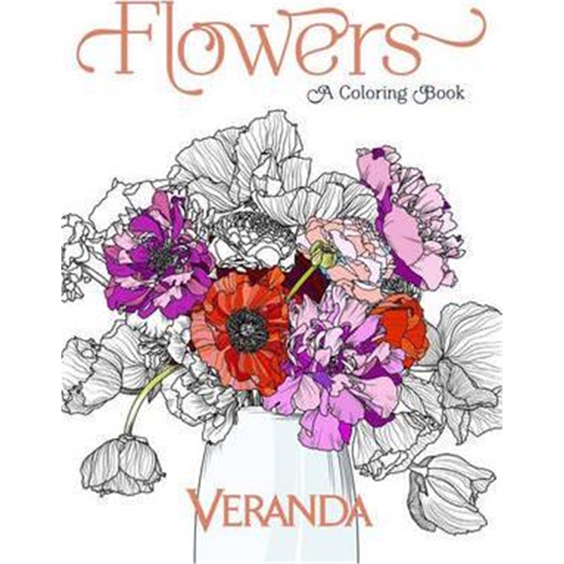 Veranda Flowers:A Coloring Book