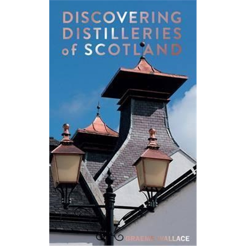 Discovering Distilleries of Scotland