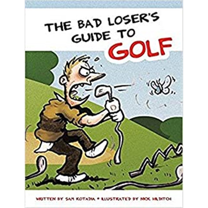 Bad Losers Guide to Golf