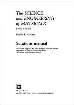 The Science and Engineering of Materials