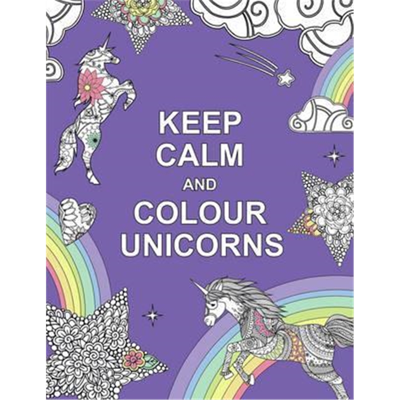 Keep Calm and Colour Unicorns