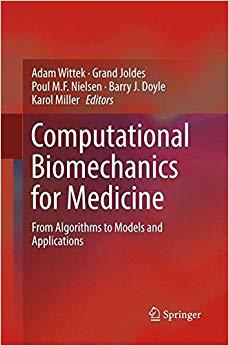Computational Biomechanics for Medicine: