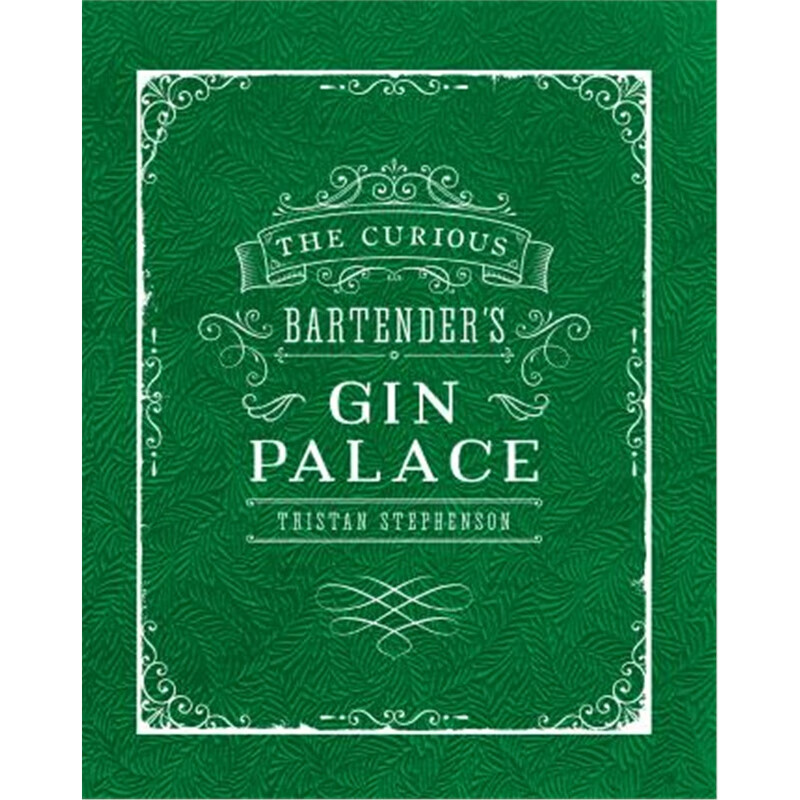 The Curious Bartender's Gin Palace