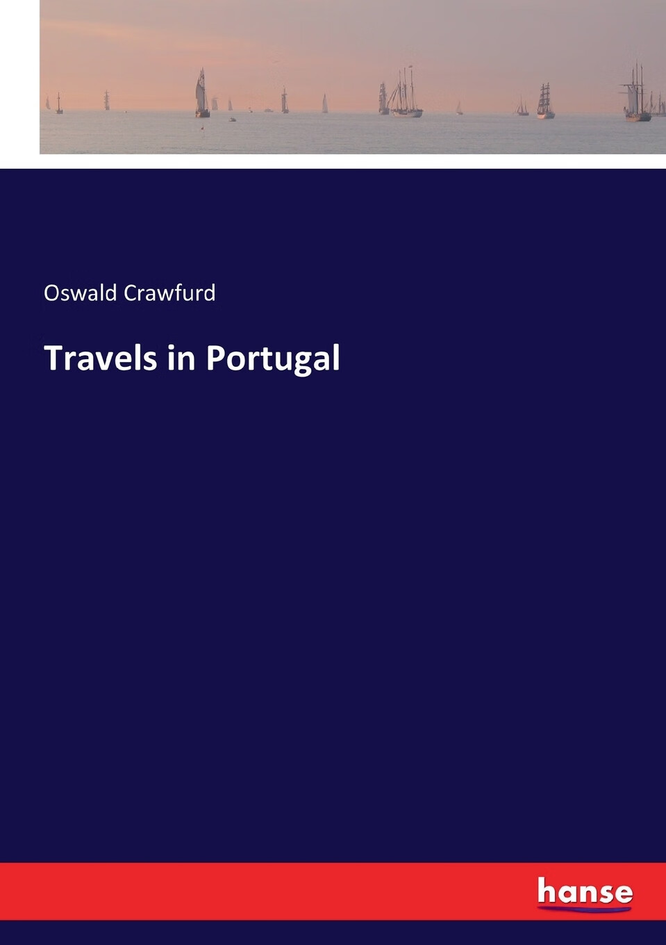 【预售 按需印刷】Travels in Portugal