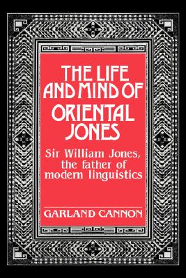 The Life and Mind of Oriental Jones