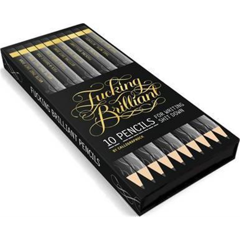 Fucking Brilliant Pencils