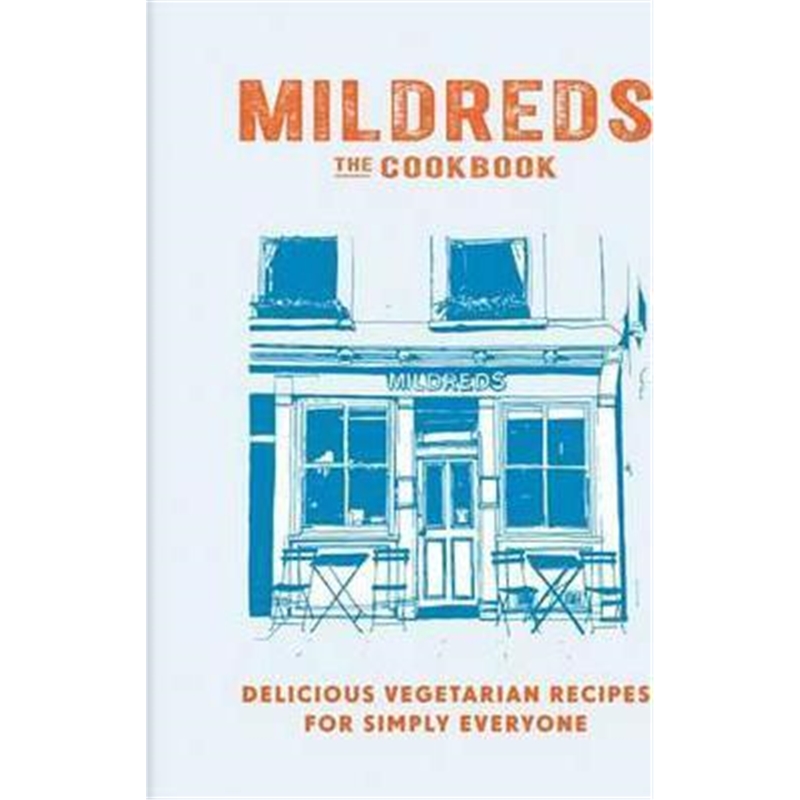 Mildreds: The Vegetarian Cookbook