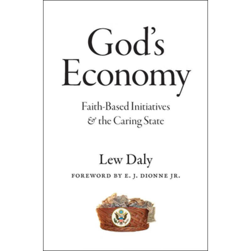 God's Economy: Faith-Based Initiatives and t...