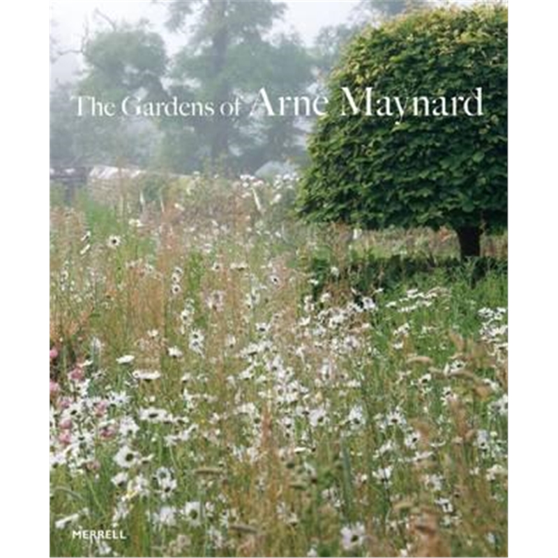 Gardens of Arne Maynard