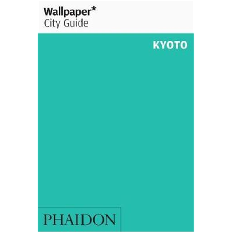 Wallpaper* City Guide Kyoto