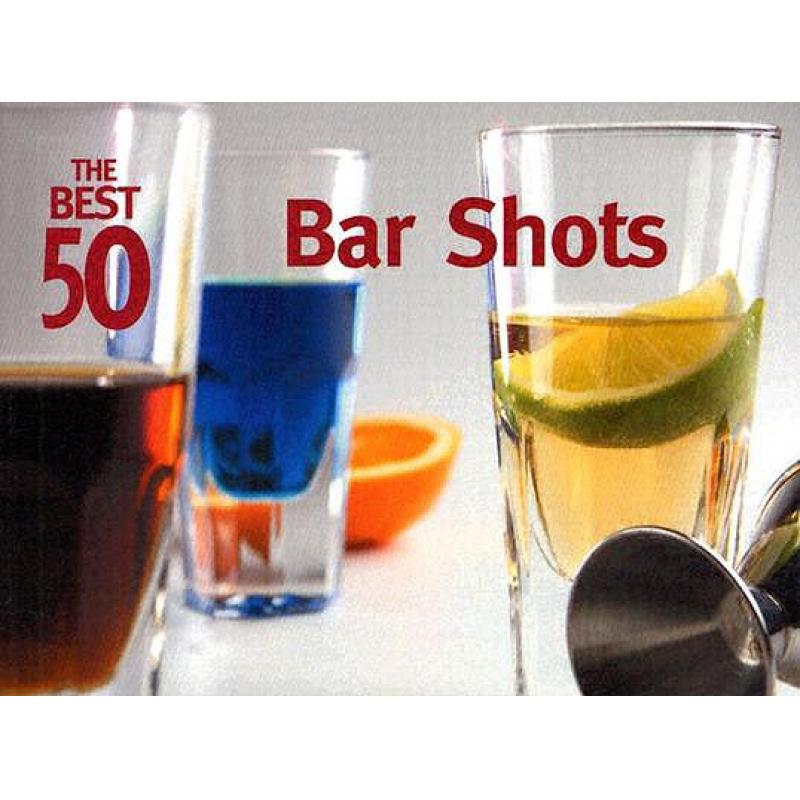 The Best 50 Bar Shots
