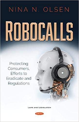 Robocalls: Protecting Consumers, Efforts to Erad