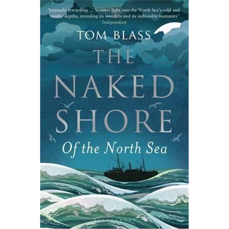 The Naked Shore:Of the North Sea