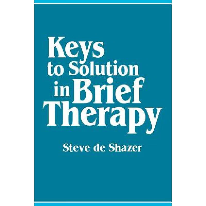 Keys to Solution in Brief Therapy