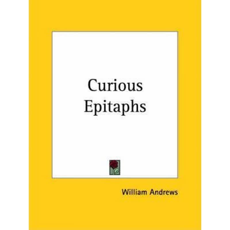 Curious Epitaphs