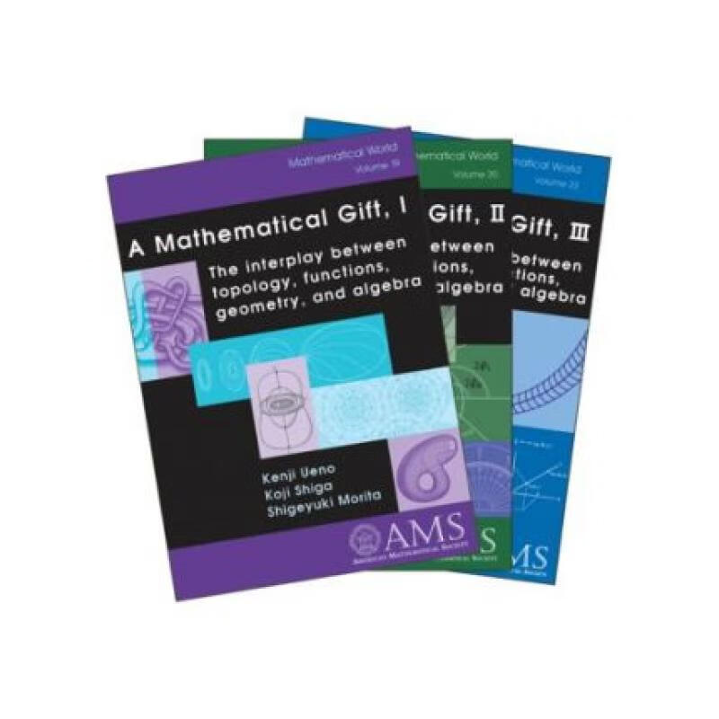 Mathematical Gift, Volume 1-3: The Interplay...