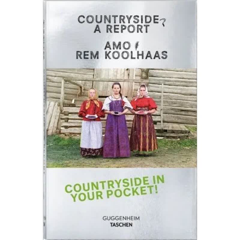 AMO库哈斯 Rem Koolhaas 乡村一份报告Countryside A Report