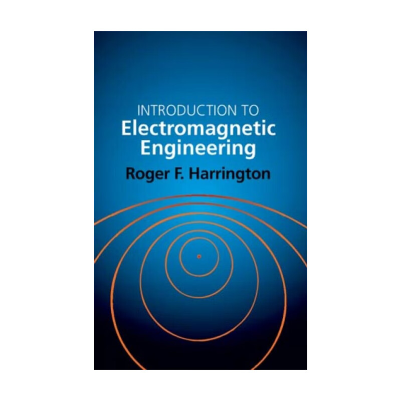 Introduction to Electromagnetic Engineering 英文原版 电磁工程导论 Roger E.Harrington 英文版 进口英语原版书籍